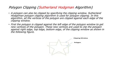 The Sutherland Hodgeman Polygon Clipping Algorithm Pptx