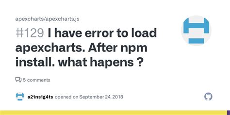 I Have Error To Load Apexcharts After Npm Install What Hapens