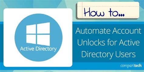 Automating Active Directory User Account Unlocks A 2024 Guide