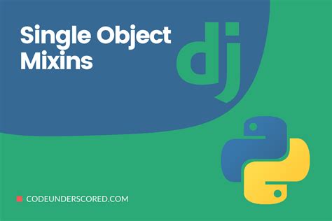 Singleobjectmixin In Django Code Underscored