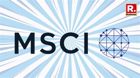 Msci Global Standard Index Review Date Which Companies Are Likely To