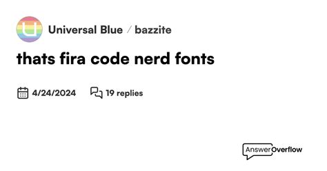 Thats Fira Code Nerd Fonts Universal Blue