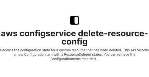 Aws Configservice Delete Resource Config Fig