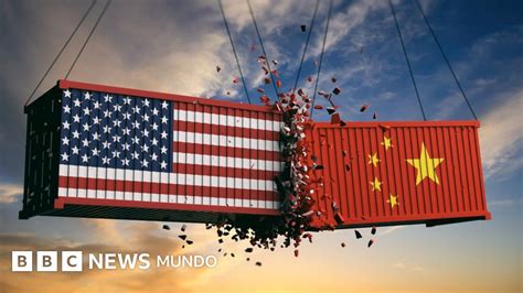 Guerra Comercial Entre Estados Unidos Y China Cómo Recrudecieron Su
