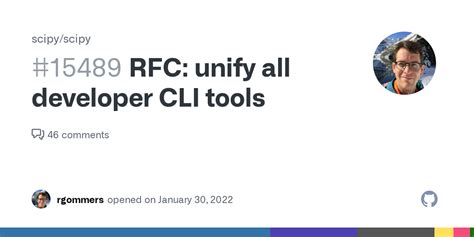 Rfc Unify All Developer Cli Tools · Issue 15489 · Scipyscipy · Github