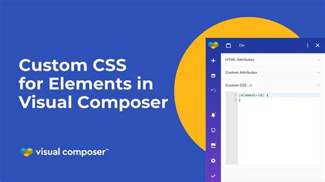 How To Add Custom Css To Individual Elements In Visual Composer Youtube