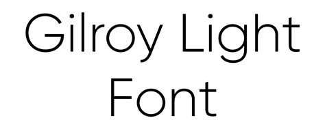 Gilroy Light Font Dafont