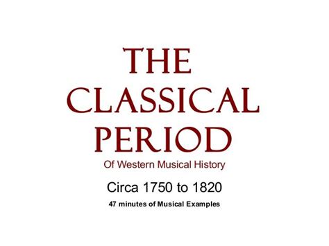 Classical Period Classical Period Classical Period