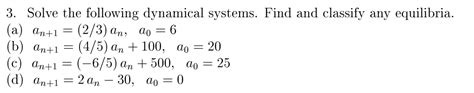 Solved Solve The Following Dynamical Systems Find And Chegg