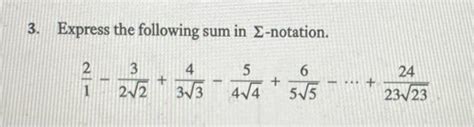 Solved 3 Express The Following Sum In 2 Notation 5 2 1 3