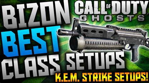 Cod Ghosts Bizon Best Class Setups Kem Strike Class Setups