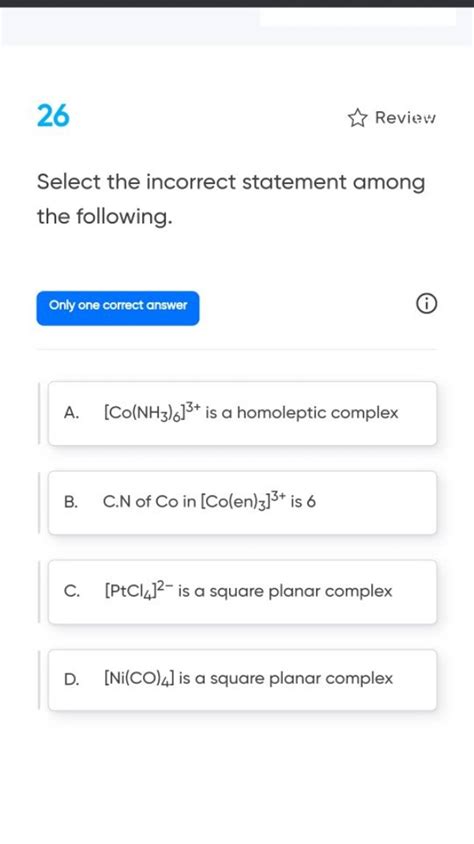 26 ふ Review Select The Incorrect Statement Among The Following Only One