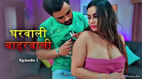 Desi Sex Gharwali Baharwali Episode
