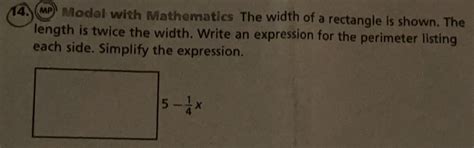 Solved 14 Mp Model With Mathematics The Width Of A Rectangle Is Shown The Length Is Twice The