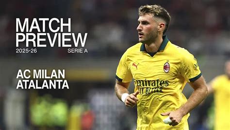 Ac Milan V Atalanta Match Preview Yahoo Sports