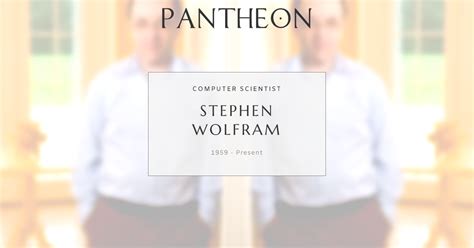 Stephen Wolfram Biography Pantheon