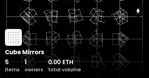 Cube Mirrors Collection Opensea