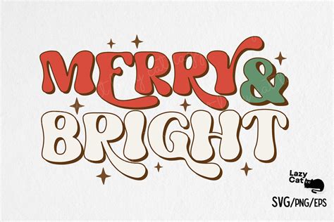 Merry And Bright Christmas Svg Design Graphic By Lazy Cat · Creative
