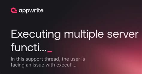 Executing Multiple Server Functions In Parallel Threads Appwrite