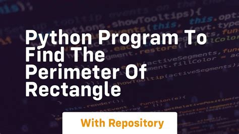 Python Program To Find The Perimeter Of Rectangle Youtube