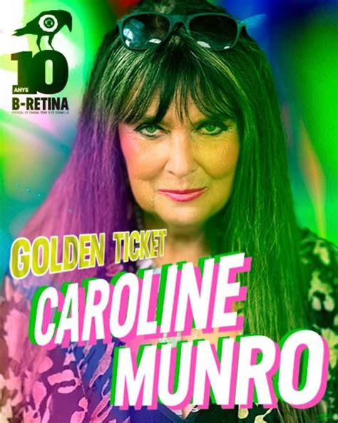 Caroline Munro Bond Girl Will Be The Star Guest At B Retina