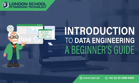 Introduction To Data Engineering A Beginners Guide London School Of