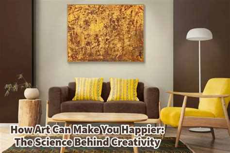 How Art Can Make You Happier The Science Behind Creativity Anita Louise Art