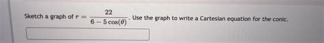 Solved Sketch a graph of r cos θ Use the graph to Chegg