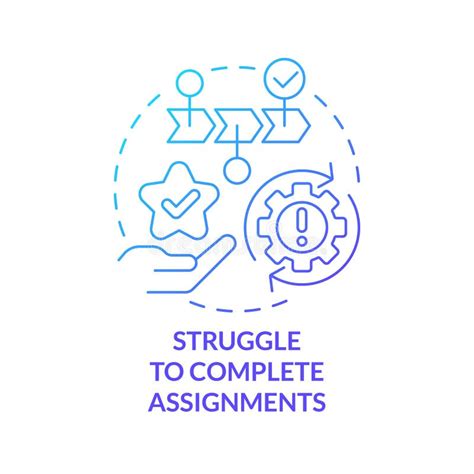 Struggle To Complete Assignments Blue Gradient Concept Icon Stock