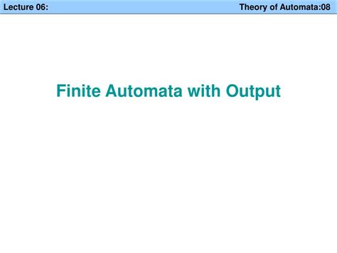 Ppt Finite Automata With Output Powerpoint Presentation Free Download Id1228000