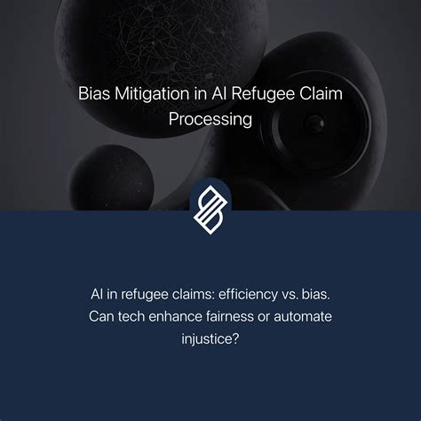 Bias Mitigation In Ai Refugee Claim Processing → Scenario