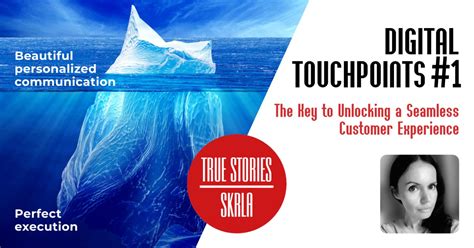 Digital Touchpoints The Key To Unlocking A Seamless Customer Experience