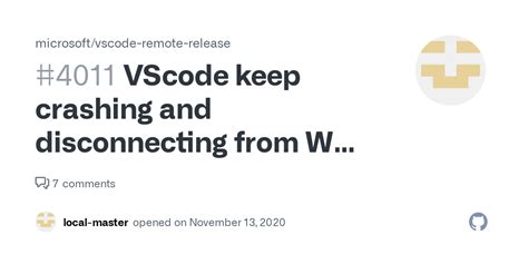 Vscode Keep Crashing And Disconnecting From Wsl 1 · Issue 4011