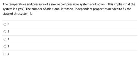 Solved The Temperature And Pressure Of A Simple Compressible