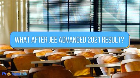 What After JEE Advanced Result 2021 Check Details About The Admission Process Cut Offs