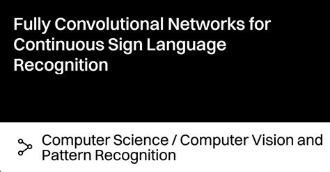 Fully Convolutional Networks For Continuous Sign Language Recognition