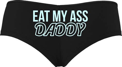 Buy Knaughty Knickers Eat My Ass Daddy Lick It Love Spank Me Black