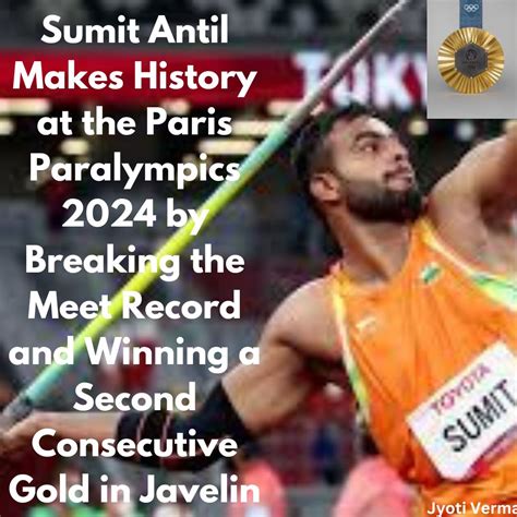 Sumitantil Paralympics2024 Parisparalympics2024 Gold Event India Jyoti Verma