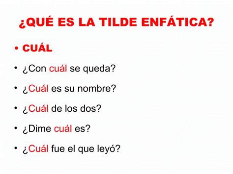 La Tilde Enfática Y Los Tipos De Tildeppt