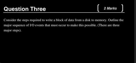Solved Please Dont Use Handwriting Question Three 2 Marks Consider