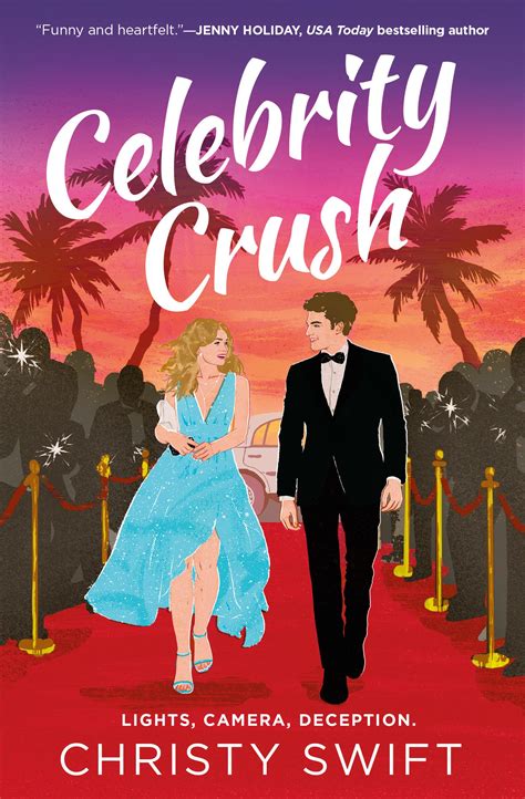 Celebrity Crush By Christy Swift Hachette Book Group