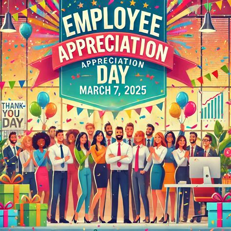 Employee Appreciation Day 2025 Creative Ideas To Celebrate Your Team
