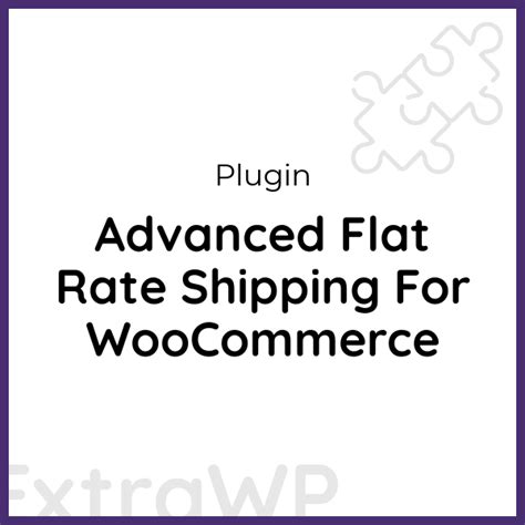 Advanced Flat Rate Shipping For Woocommerce Market Extrawp