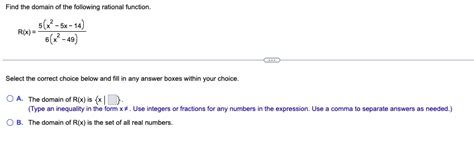 Solved Find The Domain Of The Following Rational Function Chegg Com