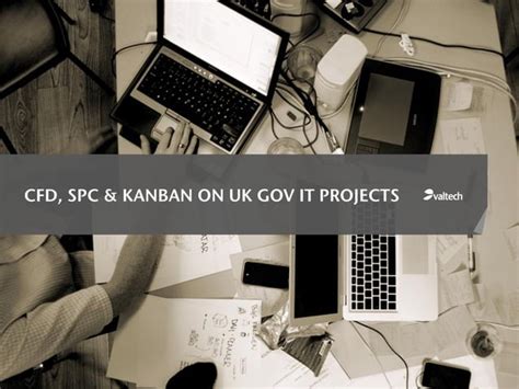 Case Study Using Cfd Spc And Kanban On Uk Government It Projects Pdf