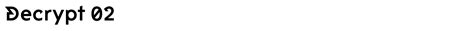 Decrypt 02 Font Webfont And Desktop Myfonts