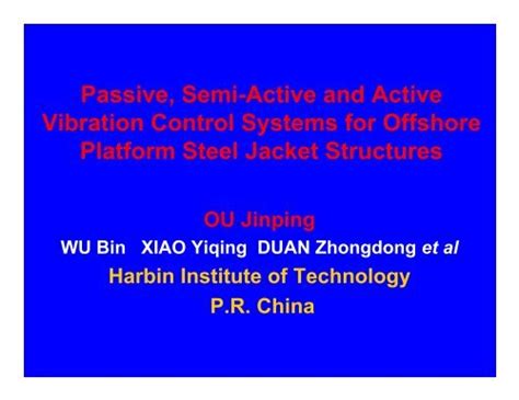 Passive Semi Active And Active Vibration Control Systems For