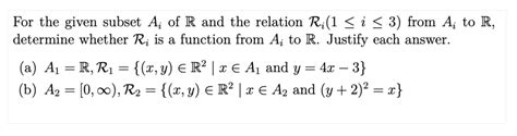 solved for the given subset ai of r and the relation