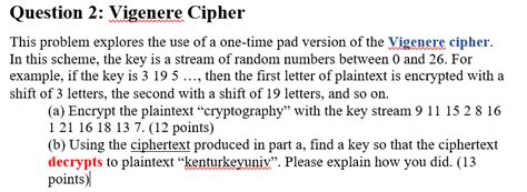 Solved Question 2 Vigenere Cipherthis Problem Explores The