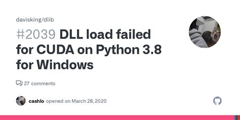 DLL Load Failed For CUDA On Python 3 8 For Windows Issue 2039